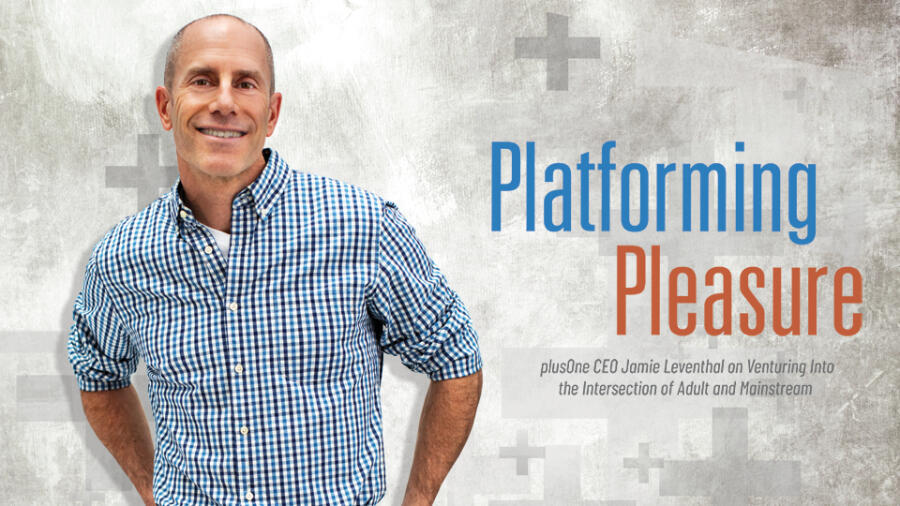 plusOne CEO Jamie Leventhal on Venturing Into the Intersection of Adult ...